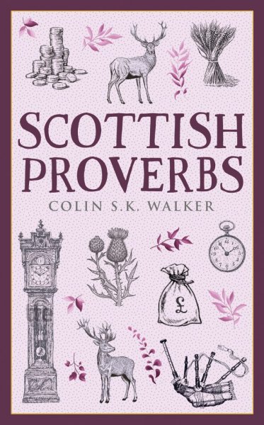 Scottish Proverbs – Taste Perthshire